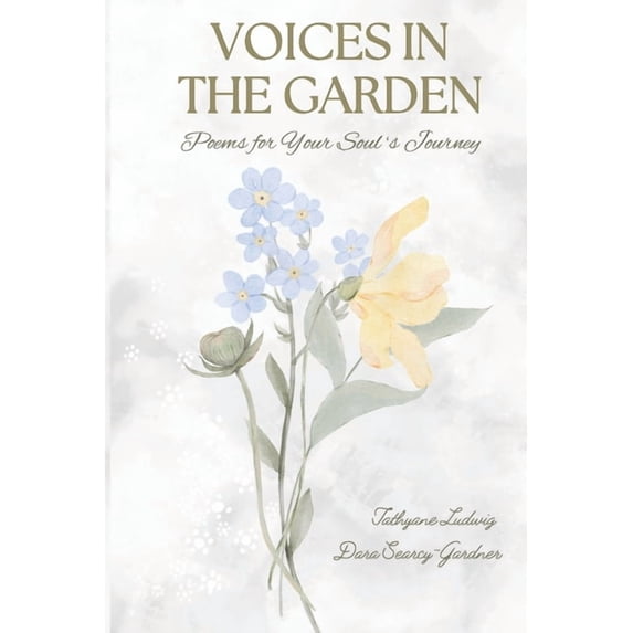 Voices in the Garden: Poems for Your Soul's Journey, (Paperback ...