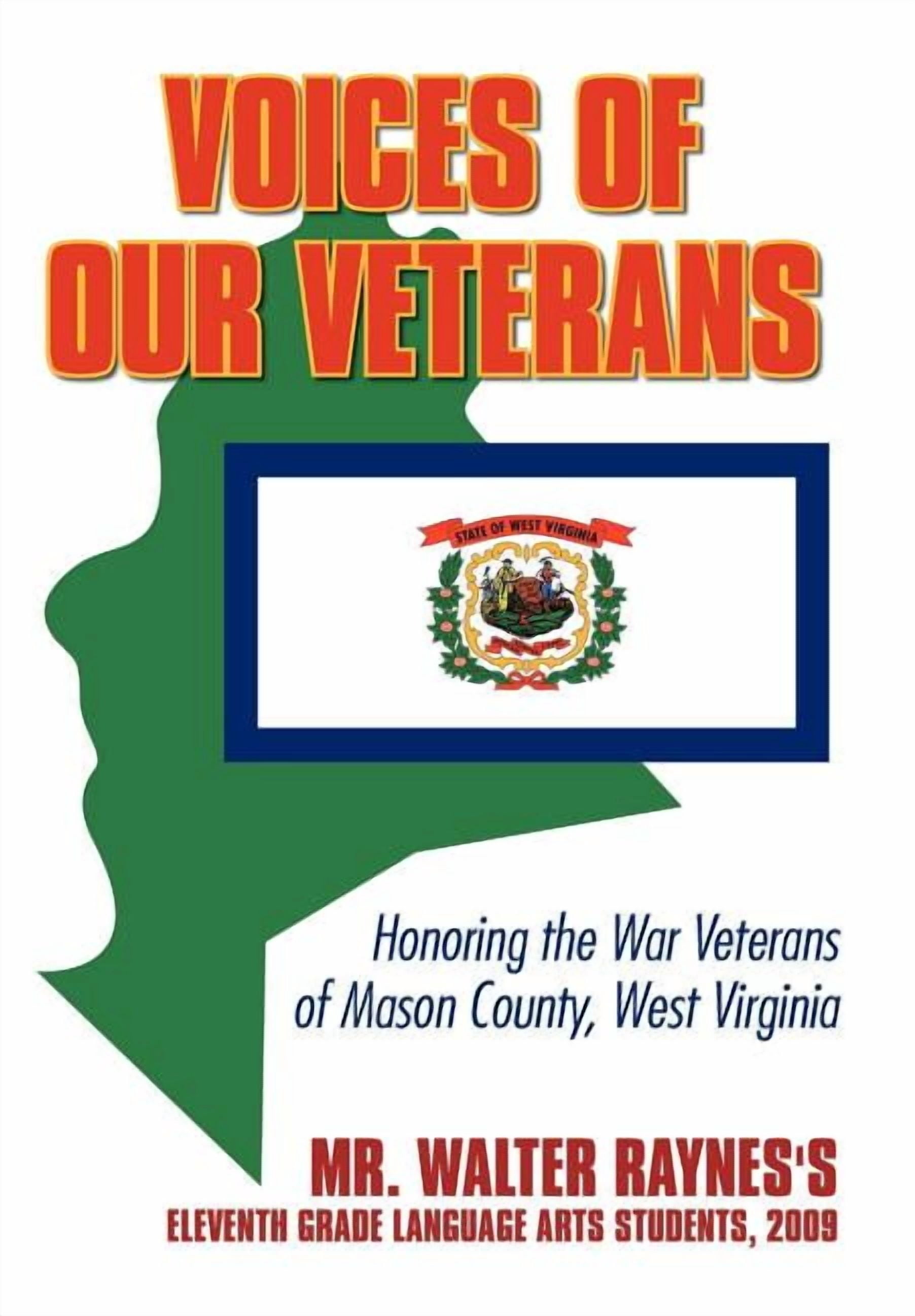 Voices of Our Veterans : Honoring the War Veterans of Mason County ...