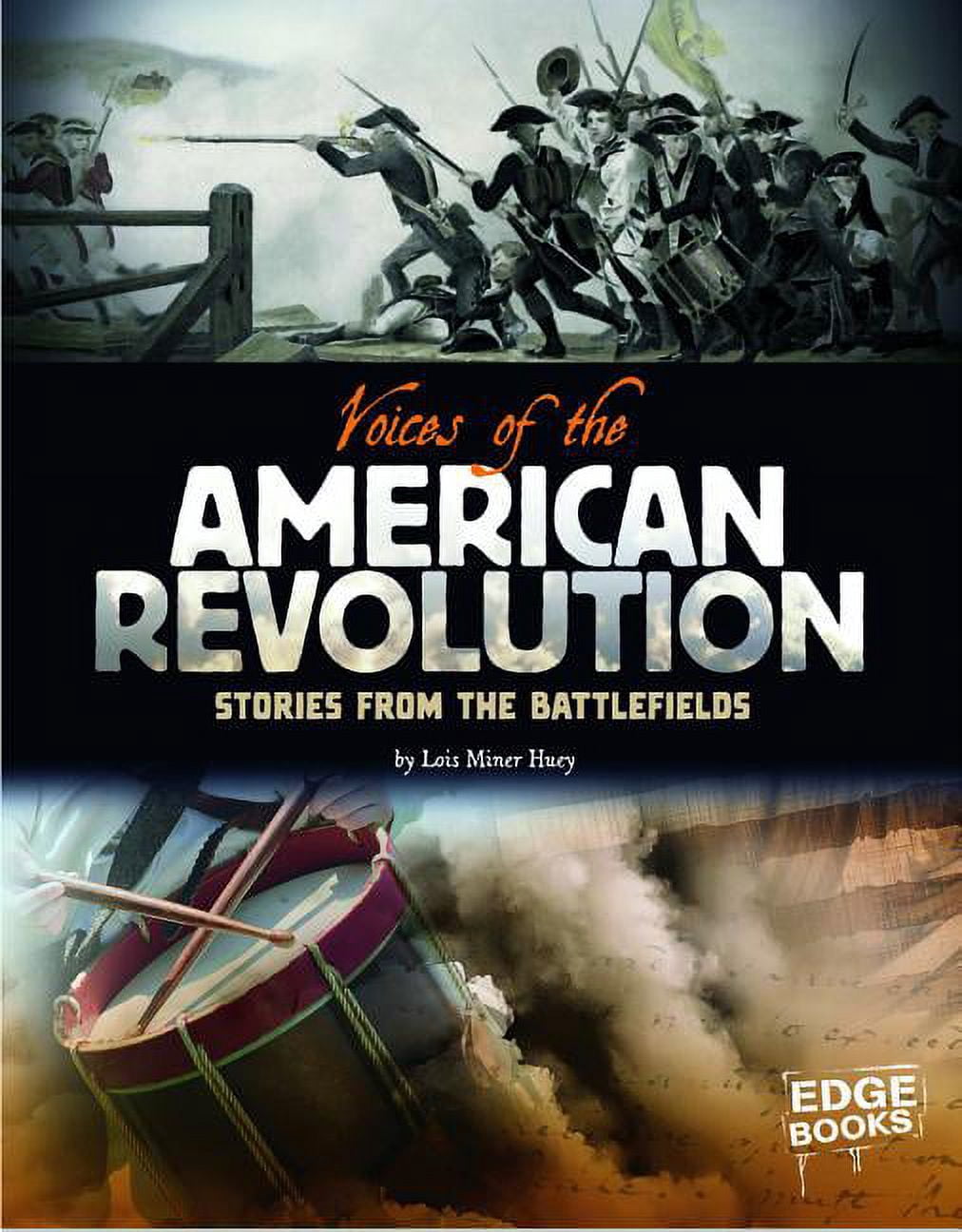 Voices of War: Voices of the American Revolution : Stories from the ...