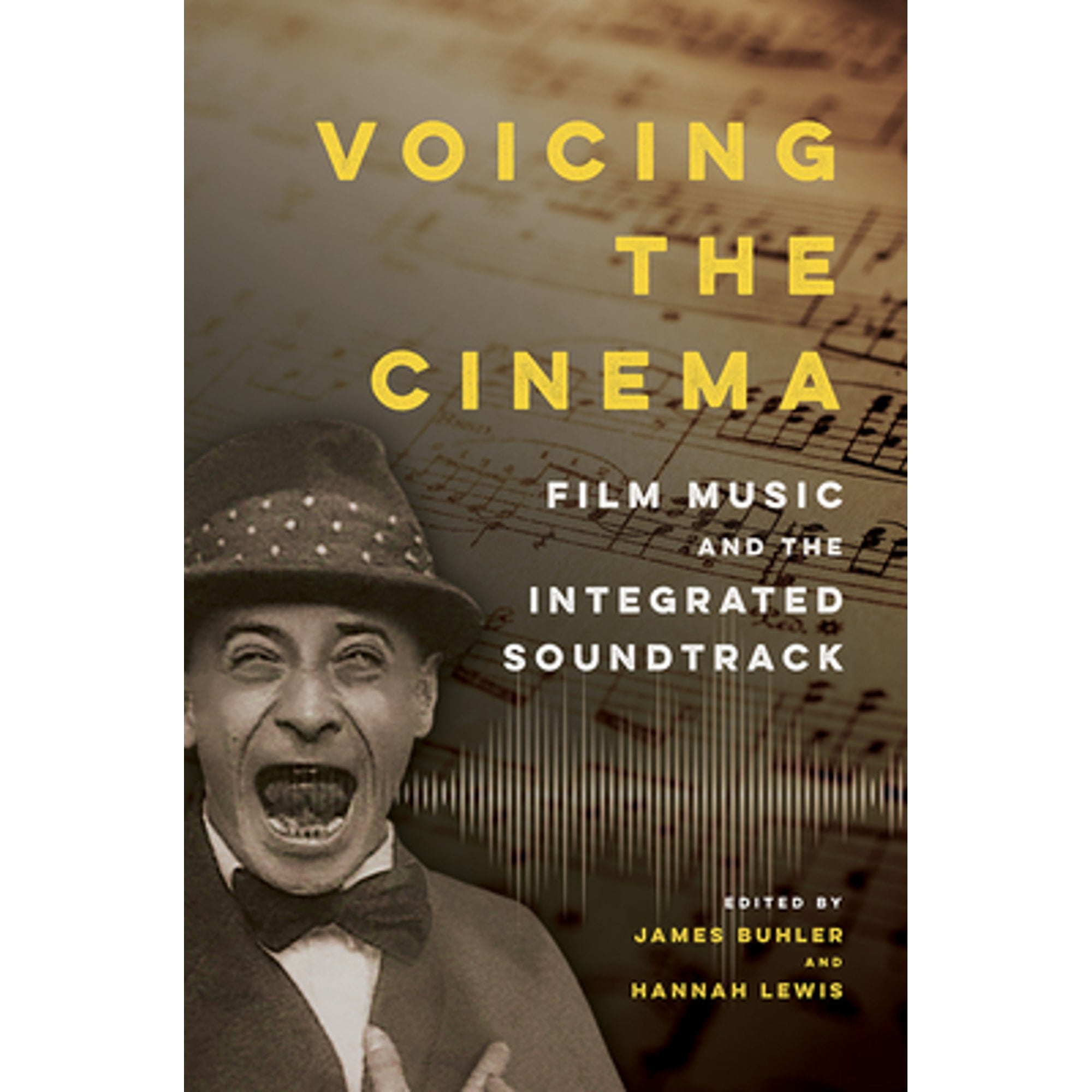 Pre-Owned Voicing the Cinema: Film Music and Integrated Soundtrack ...