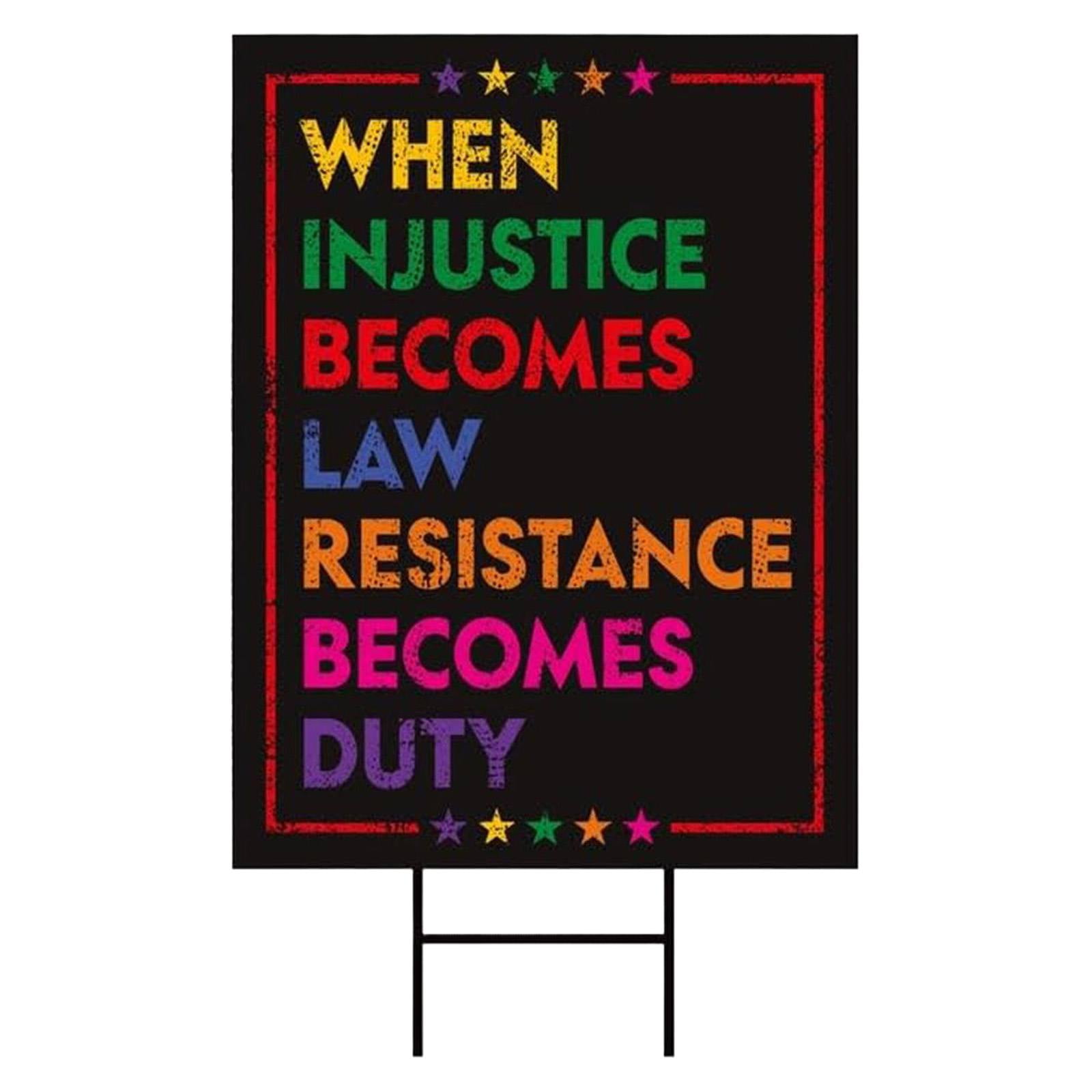 Voila Print When Iniustice Becomes Law Resistance Becomes, Duty Yard ...