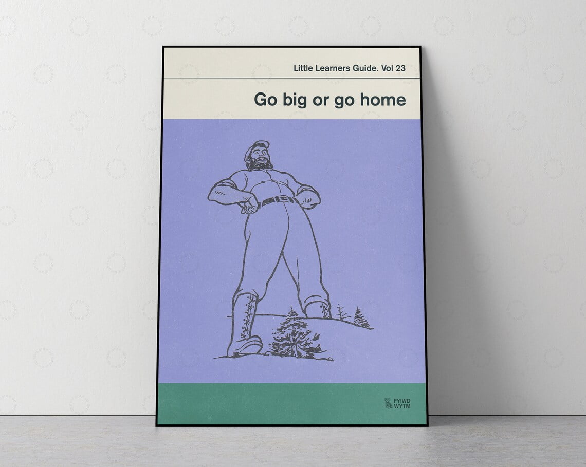 Vol 23. Go Big Or Go Home - Poster, Retro Book Cover, Vintage Print ...