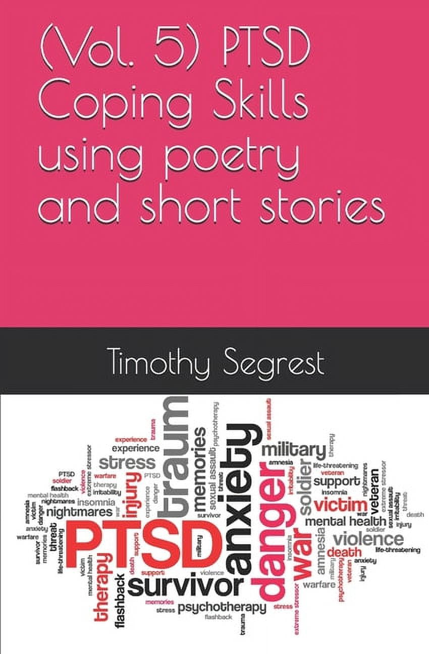 (Vol. 5) PTSD Coping Skills using poetry and short stories (Paperback ...