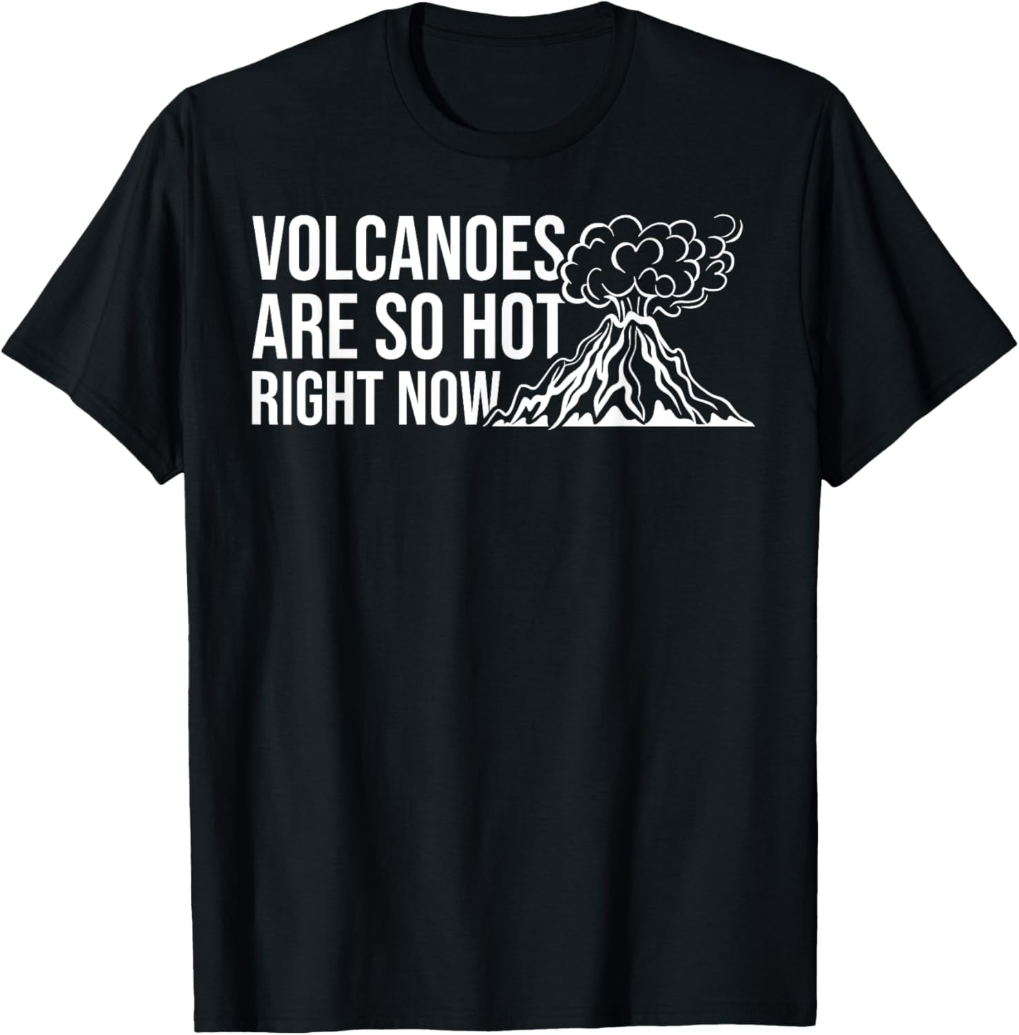 Volcanologist Volcanoes Are So Hot Volcano T-Shirt - Walmart.com