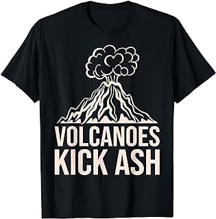 Volcanologist Volcanoes Volcanoes kick ash Volcano T-Shirt - Walmart.com