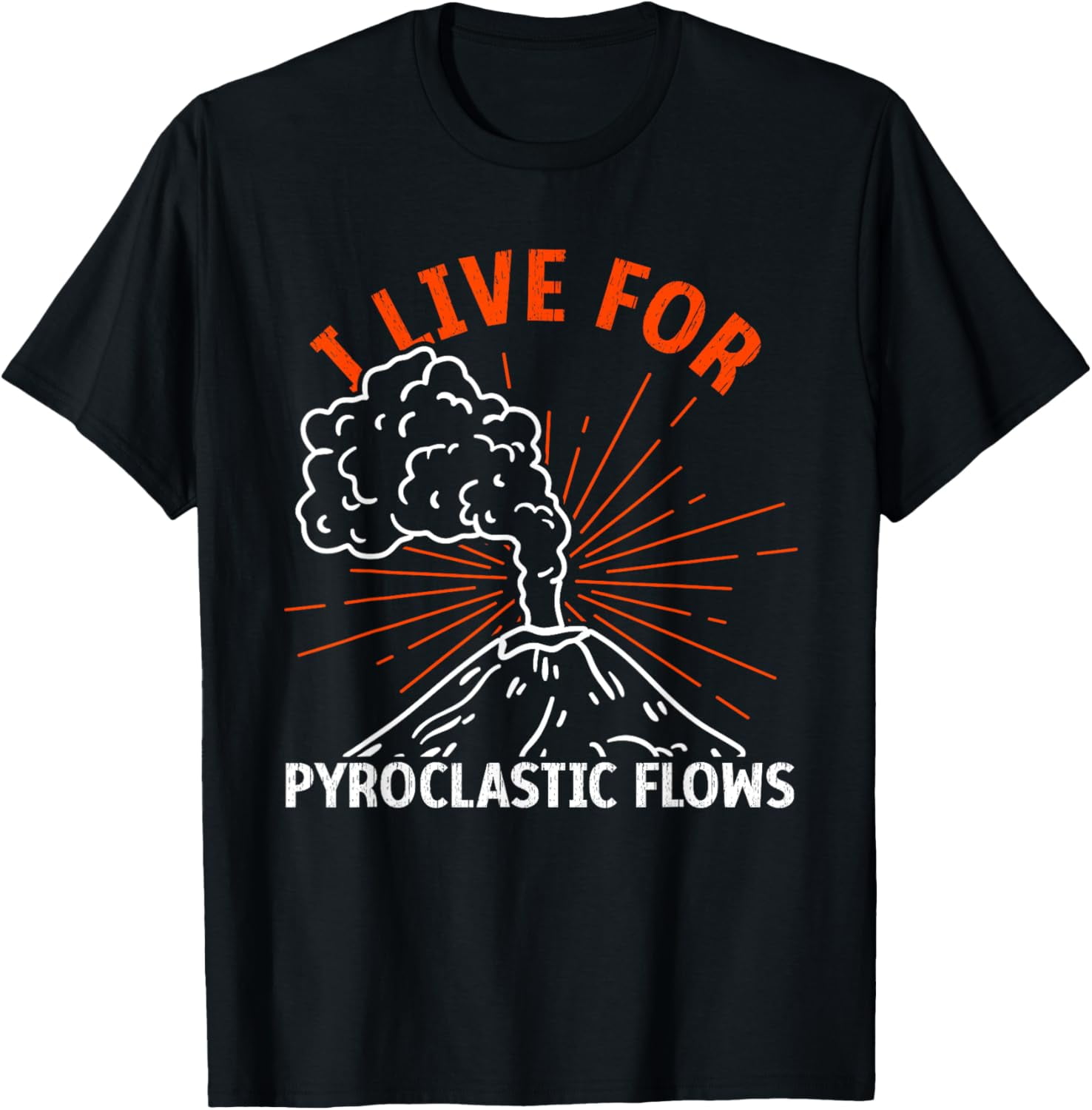 Volcanology Eruption Pyroclastic Flows Volcanologist T-Shirt - Walmart.com