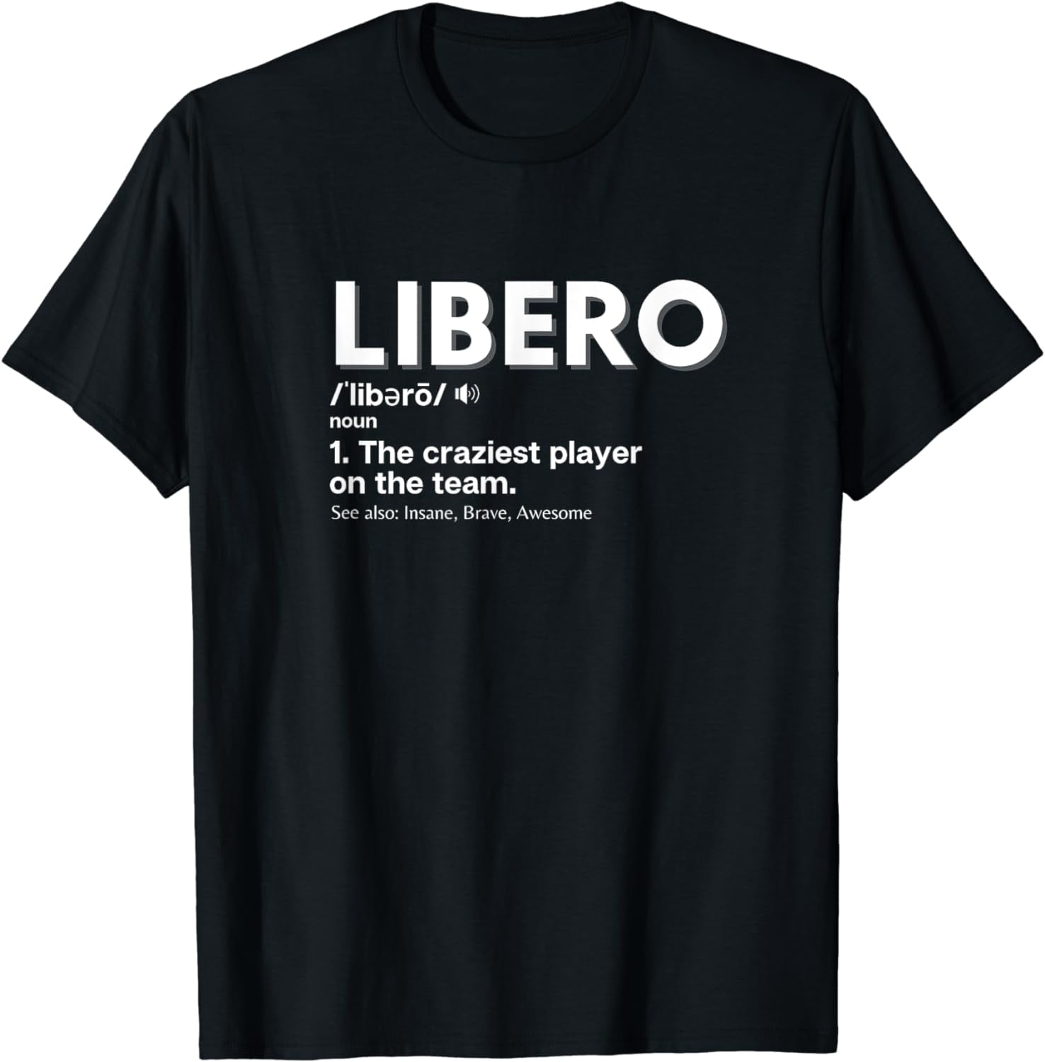 Volleyball Players Defensive Specialist Libero T-Shirt - Walmart.com