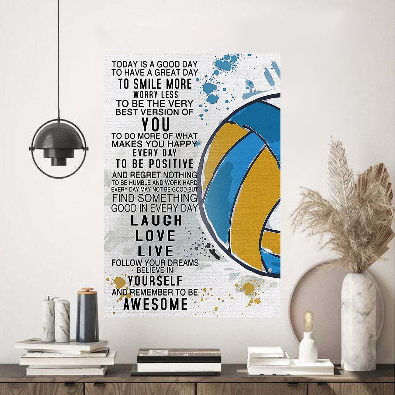 Volleyball Today Is A Good Day To Have A Great Day Poster Volleyball ...