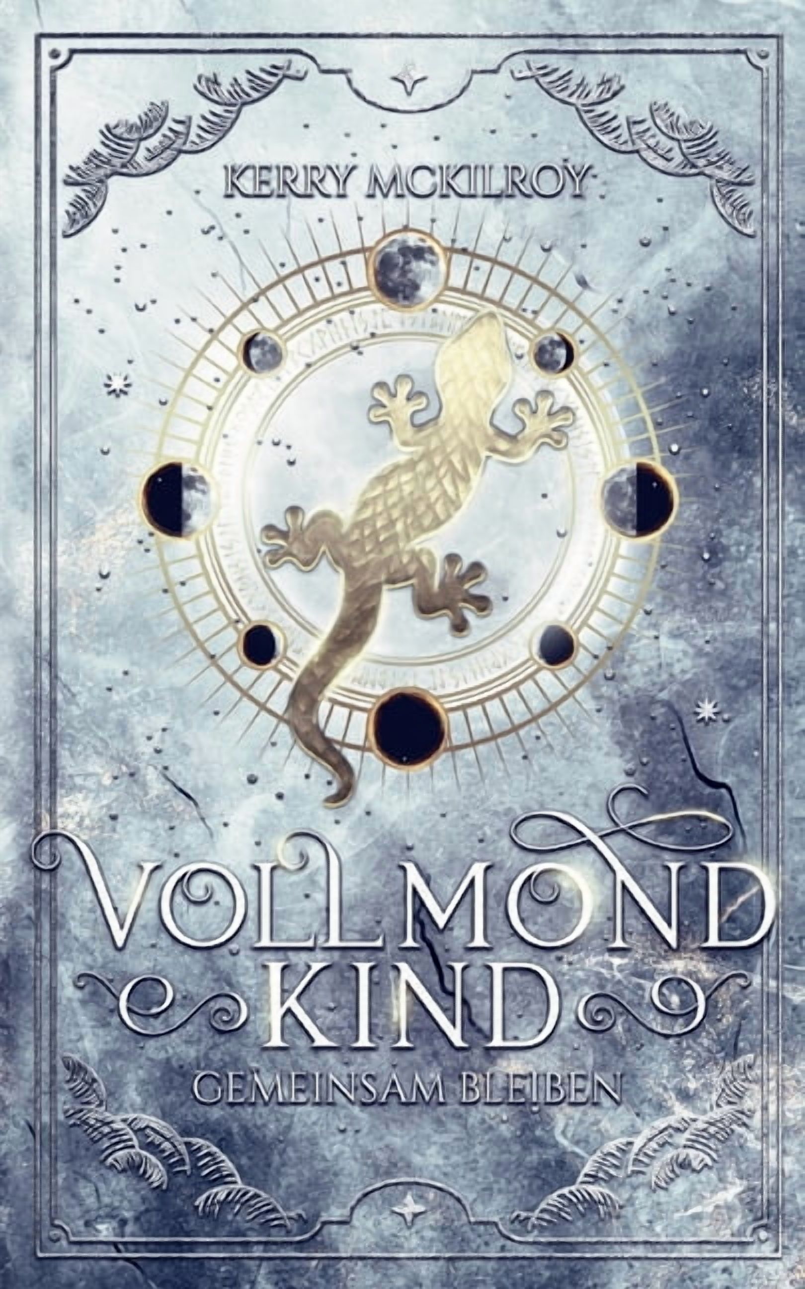 Vollmondkind - Gemeinsam bleiben: Teil 3 der Urban Fantasy Buch Reihe ...