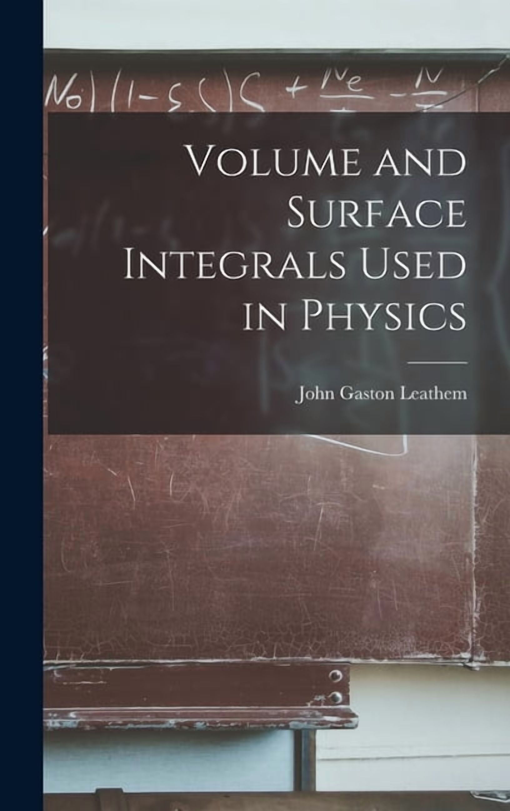 Volume and Surface Integrals Used in Physics, (Hardcover) - Walmart.com