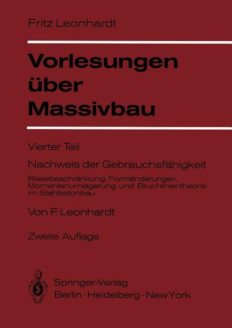 Vorlesungen Ã ber Massivbau: Vierter Teil Nachweis Der GebrauchsfÃ ...