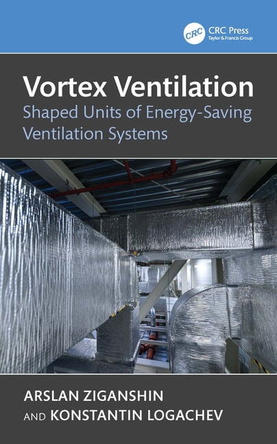 Vortex Ventilation: Shaped Units of Energy-Saving Ventilation Systems ...