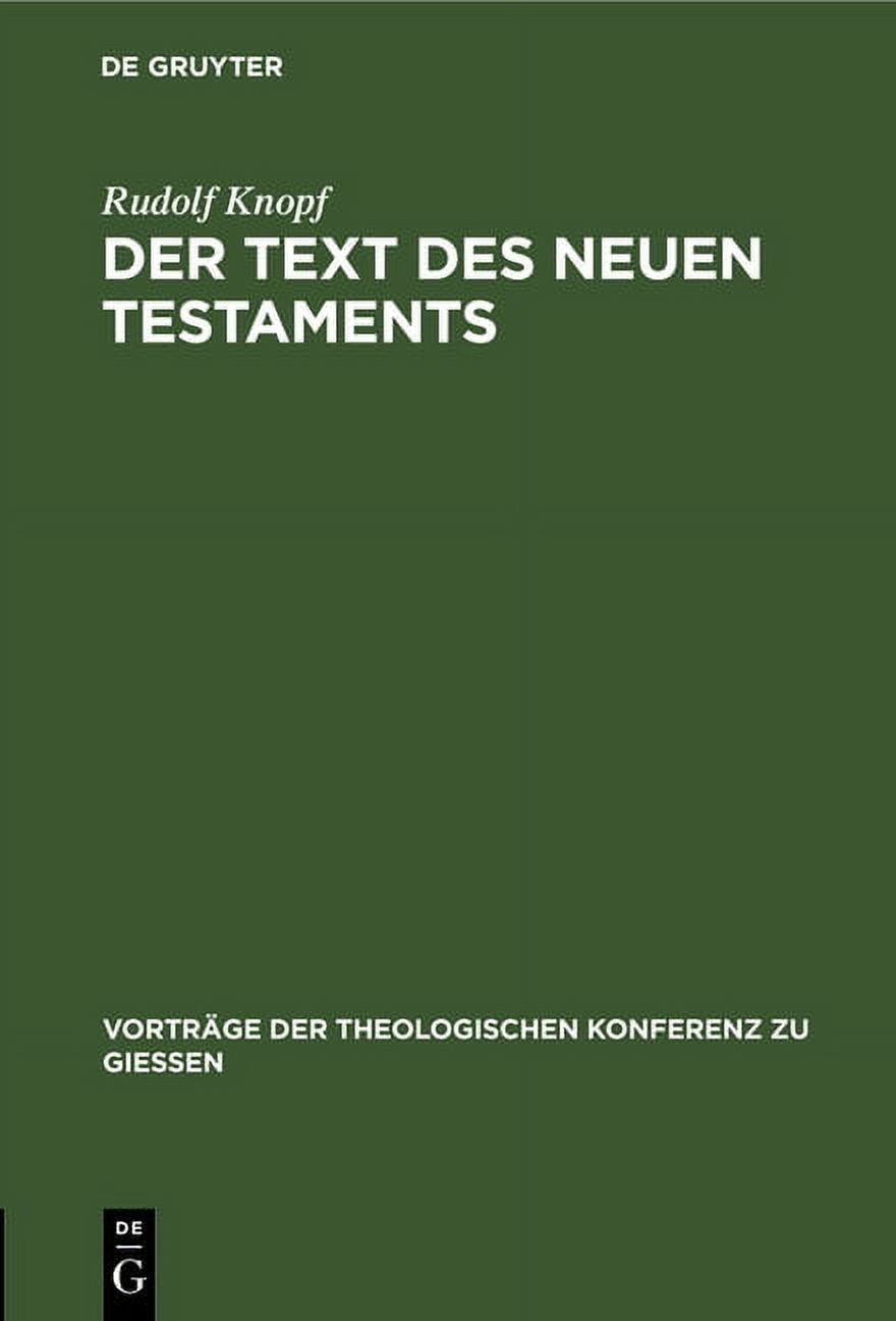 VortrÃ¤ge der Theologischen Konferenz Zu Der Text Des Neuen Testaments ...