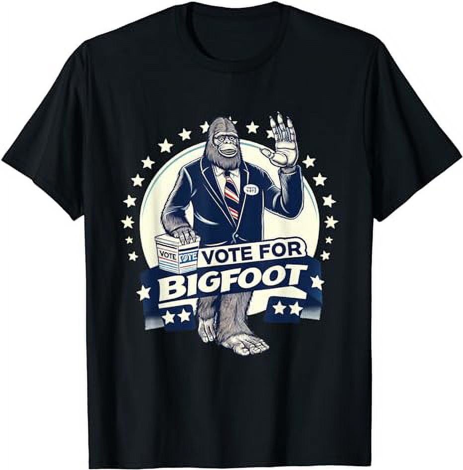 Vote Bigfoot For President Bigfoot T-Shirt - Walmart.com