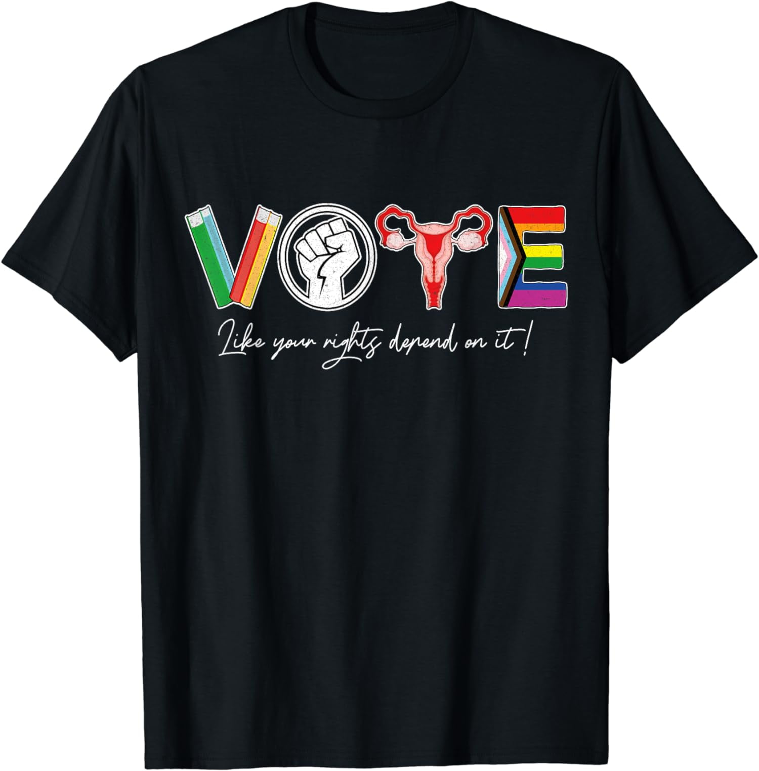 Vote Books Fist Uterus LGTBQ Flag Retro Pro Choice Liberal T-Shirt ...