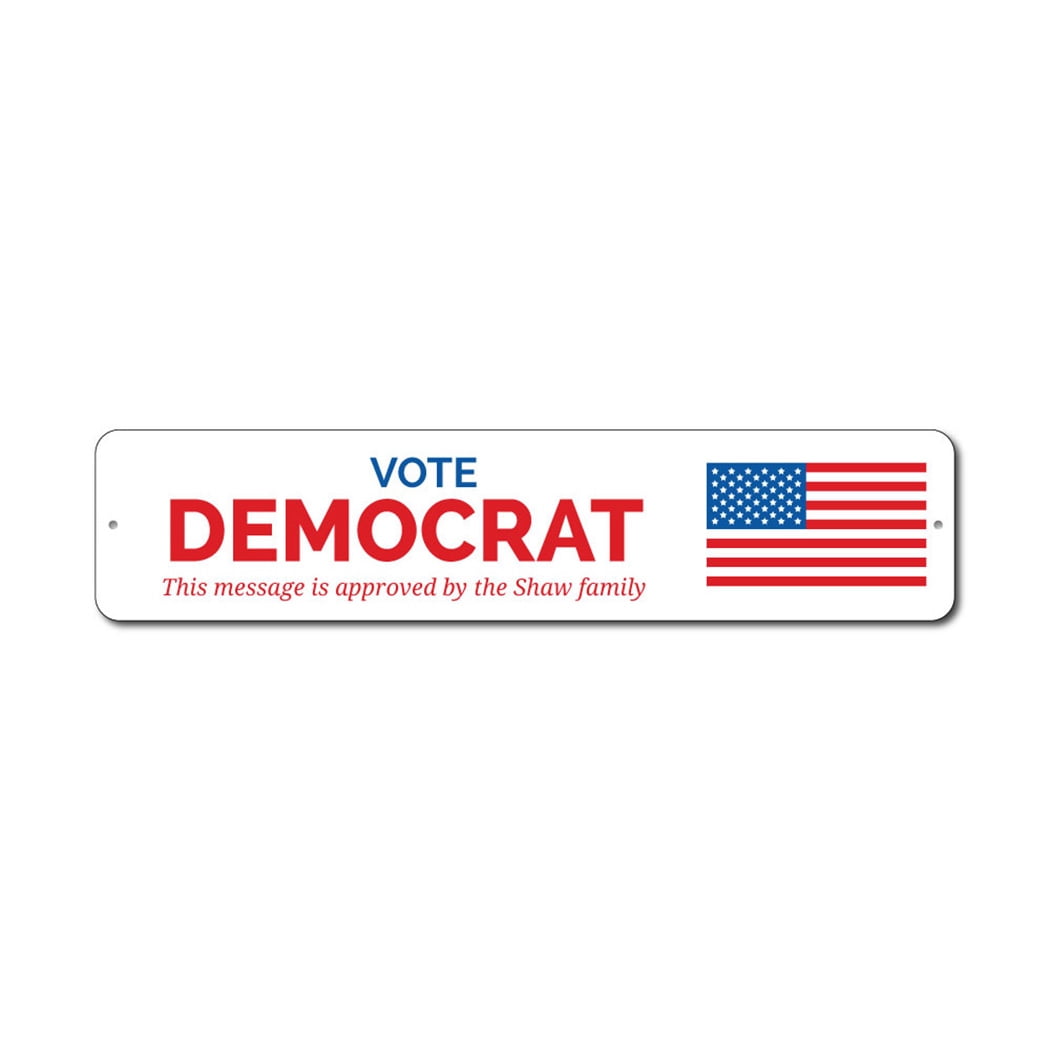 Vote Democratic Sign, Political Party Sign, Election Sign, Voter Sign ...
