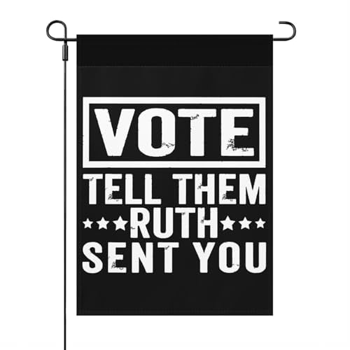 Vote Like Ruth Sent You House Flag Double Sided Decorative Garden Flag ...