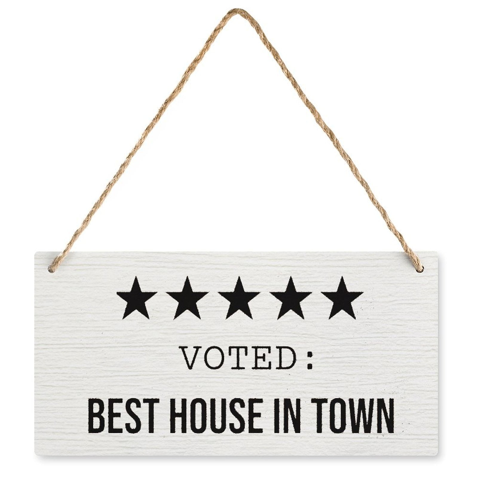 Voted Best House in Town wood sign - Funny Neighbor wood sign - Welcome ...