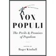 Vox Populi: The Perils and Promises of Populism (Hardcover) - Walmart.com