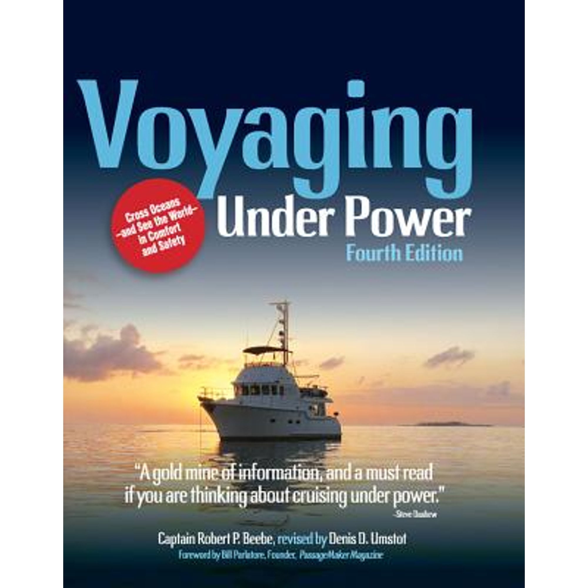 Voyaging Under Power, 4th Edition (Hardcover) by Robert Beebe, Denis ...