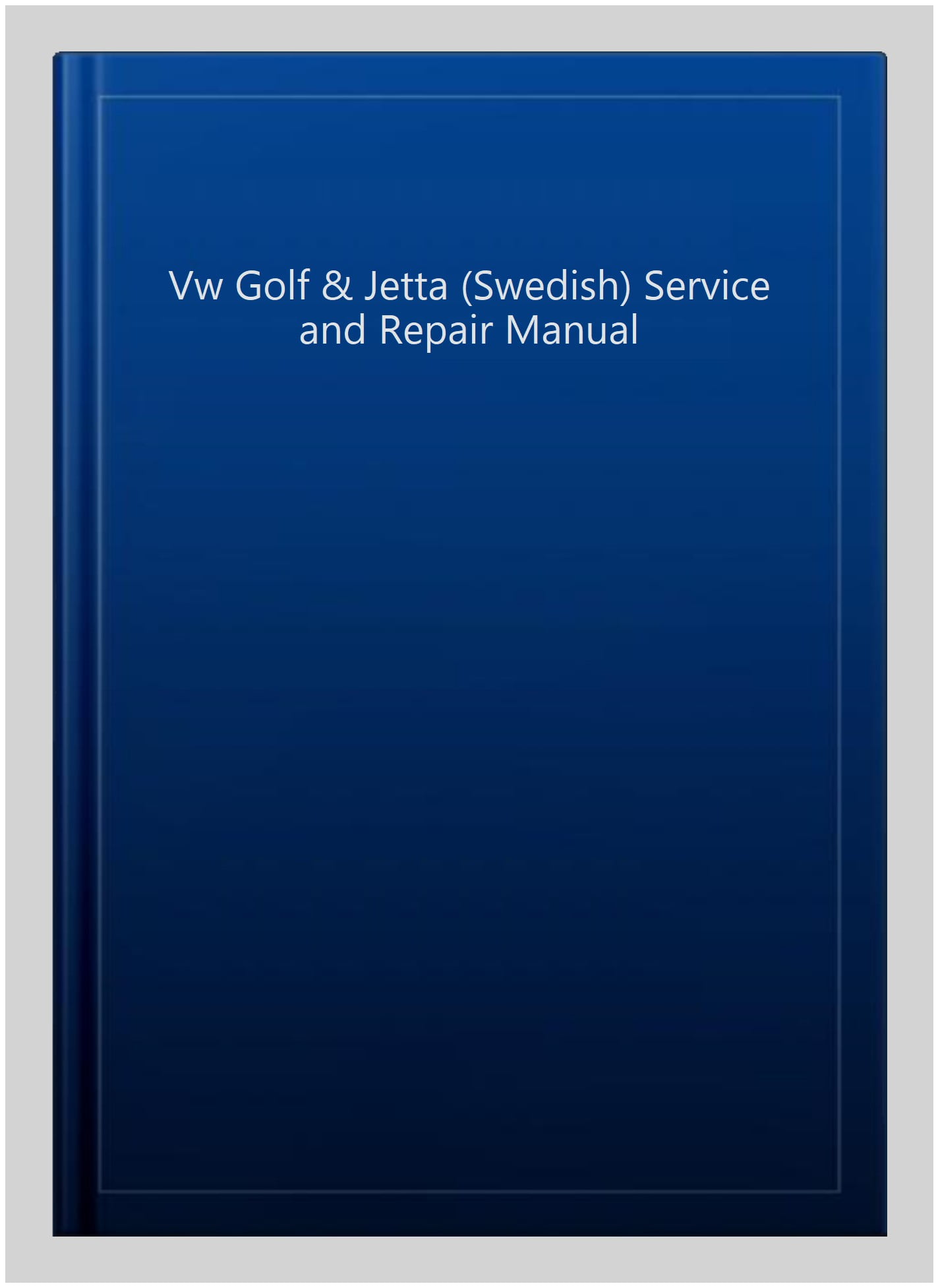 Vw Golf & Jetta 1984 till 1992 : Haynes Gor-det-sjalv Handbook ...