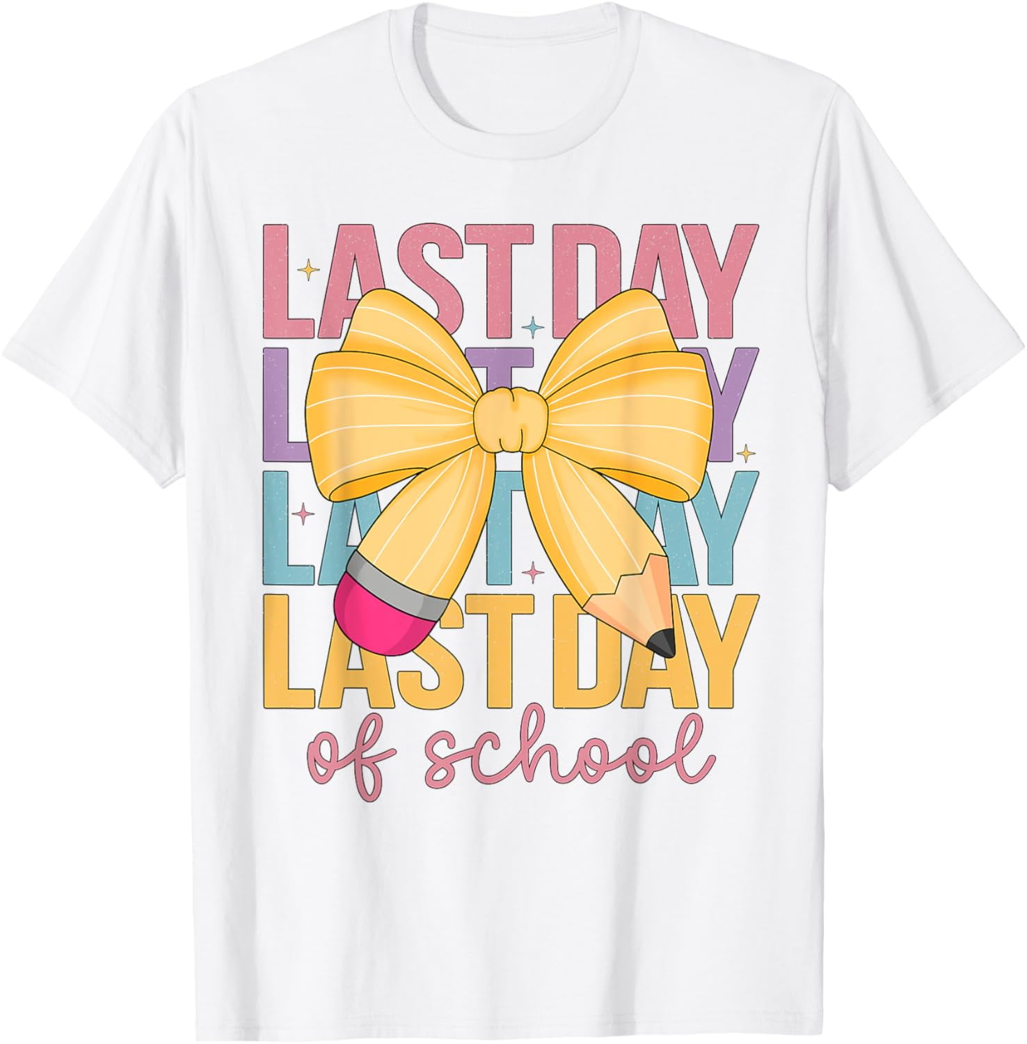 Vyna Coquette Bow Last Day Of School Teacher Girls T-Shirt, Size S-5XL ...