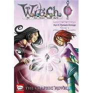W.I.T.C.H.: The Graphic Novel: W.I.T.C.H.: The Graphic Novel, Part III. a Crisis on Both Worlds ...