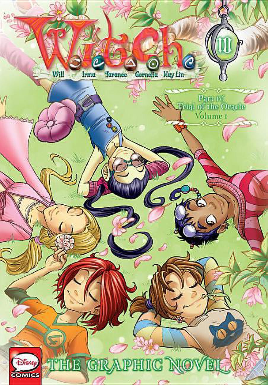 W.I.T.C.H.: The Graphic Novel, Part IV. Trial of the Oracle, Vol. 1 (Paperback) - Walmart.com