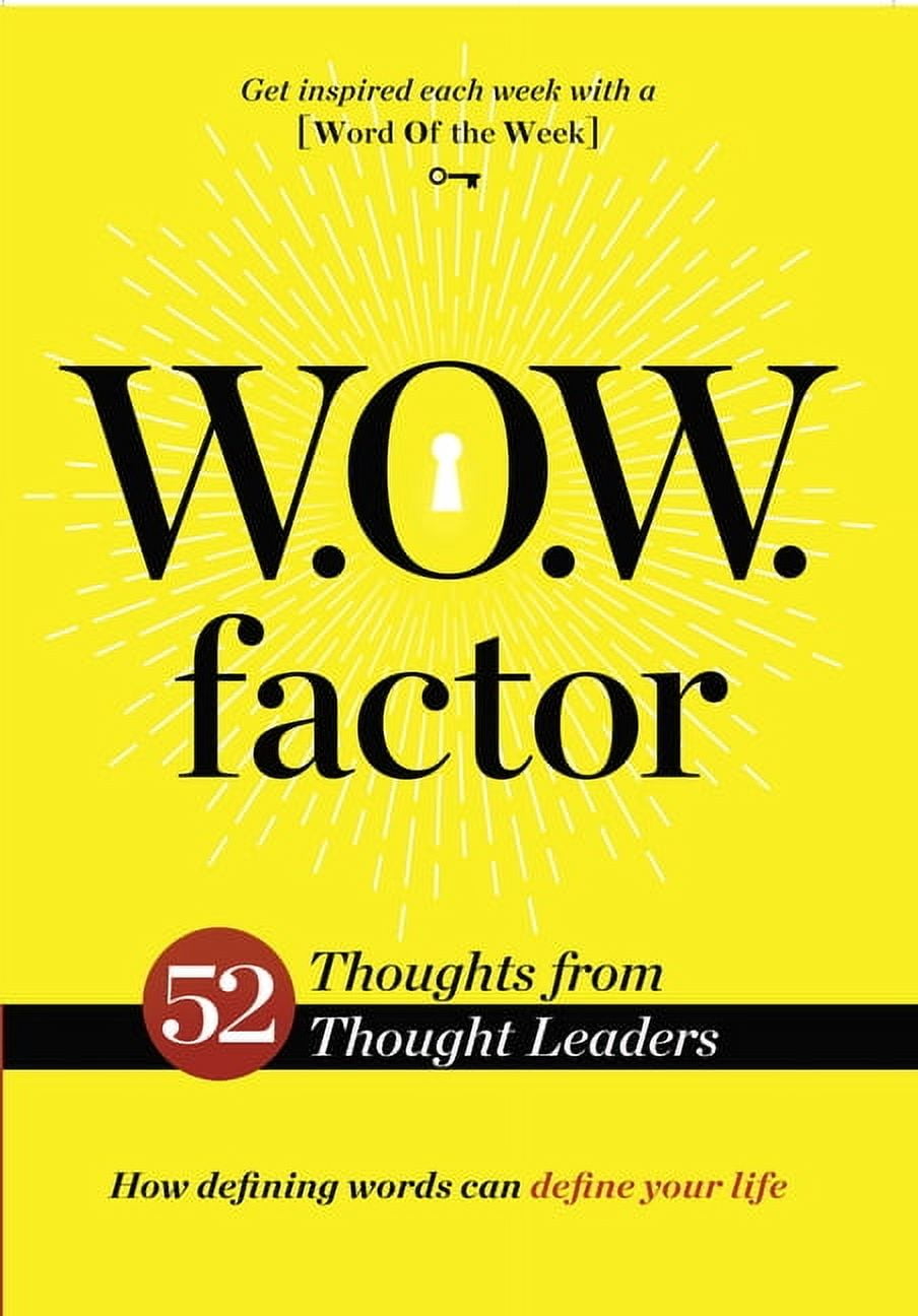 W.O.W. Factor : How Defining Words Can Define Your Life (Hardcover ...