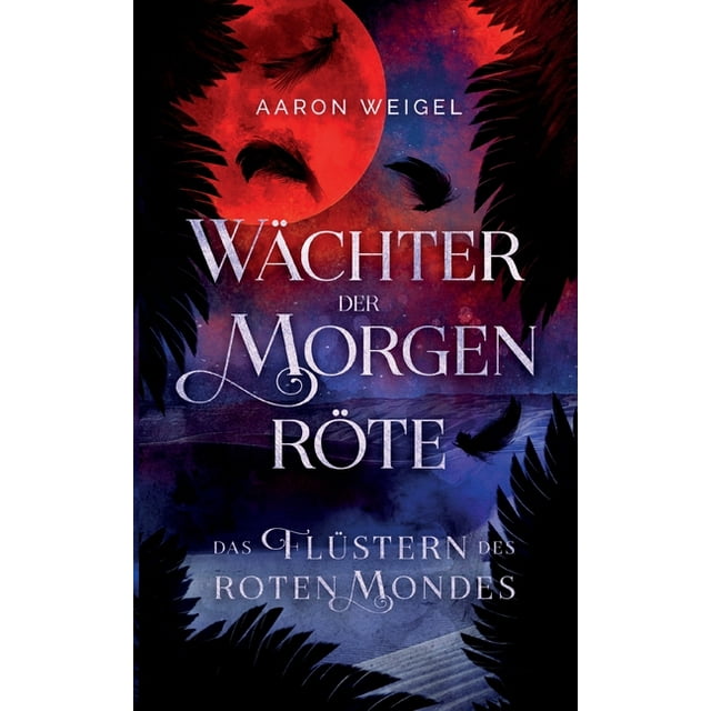 Wächter der Morgenröte: Das Flüstern des Roten Mondes, (Paperback ...