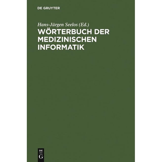 W?rterbuch Der Medizinischen Informatik - Walmart.com