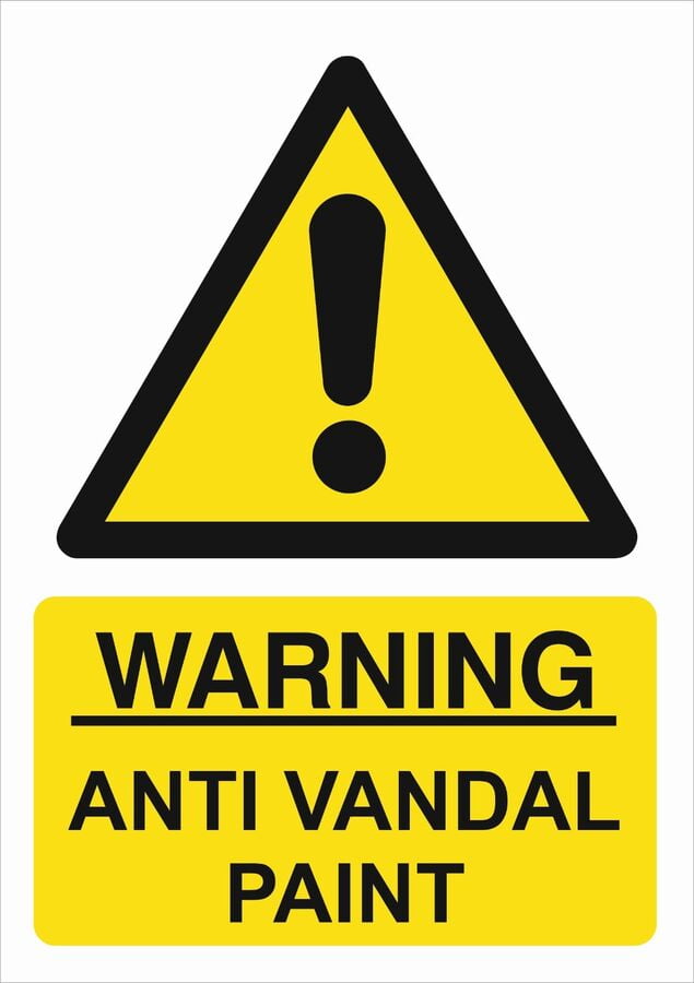 WARNING ANTI VANDAL PAINT Metal Sign OR FOAMEX HEALTH & SAFETY SIGNS ...