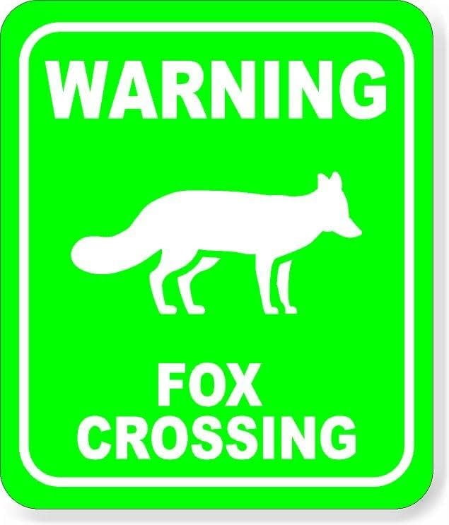 WARNING FOX CROSSING NEON GREEN Aluminum Composite Sign, 20"x24 ...