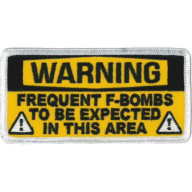 WARNING FREQUENT F-BOMBS TO BE EXPECTED IN THIS AREA, PATCH ...
