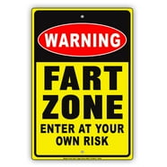 SignMission W-I Love to Fart 8 x 12 in. I Love to Fart Warning Sign ...