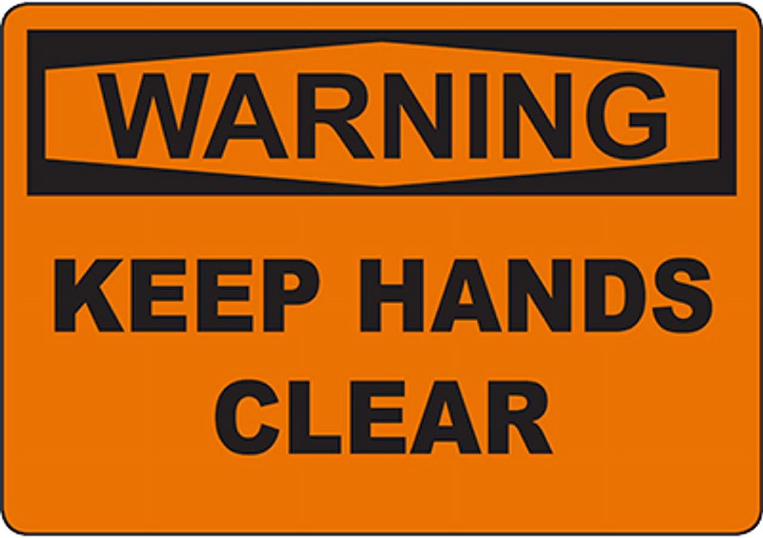 WARNING Keep Hands Clear Sign Safety Signs Machine Operation Signs 8x12 ...
