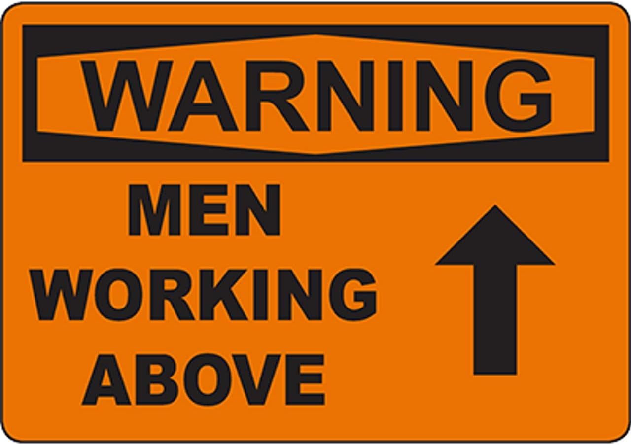 WARNING Men Working Above Sign - 3098 Safety Signs Construction Signs ...