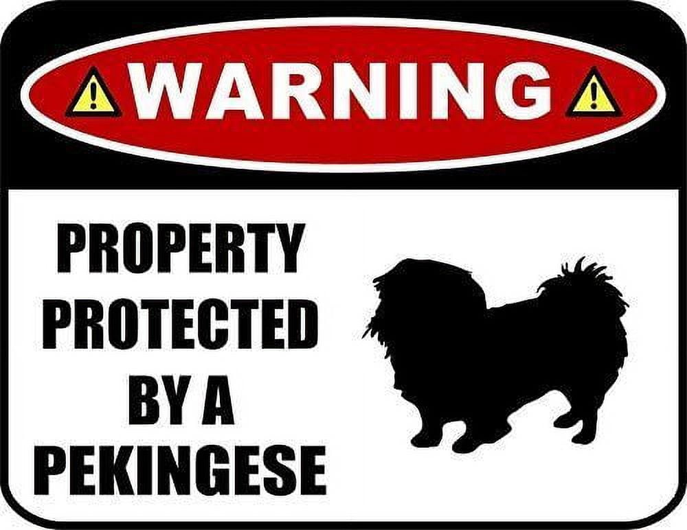 WARNING Property Protected By A Pekingese (Metal Aluminum Sign) Dog ...