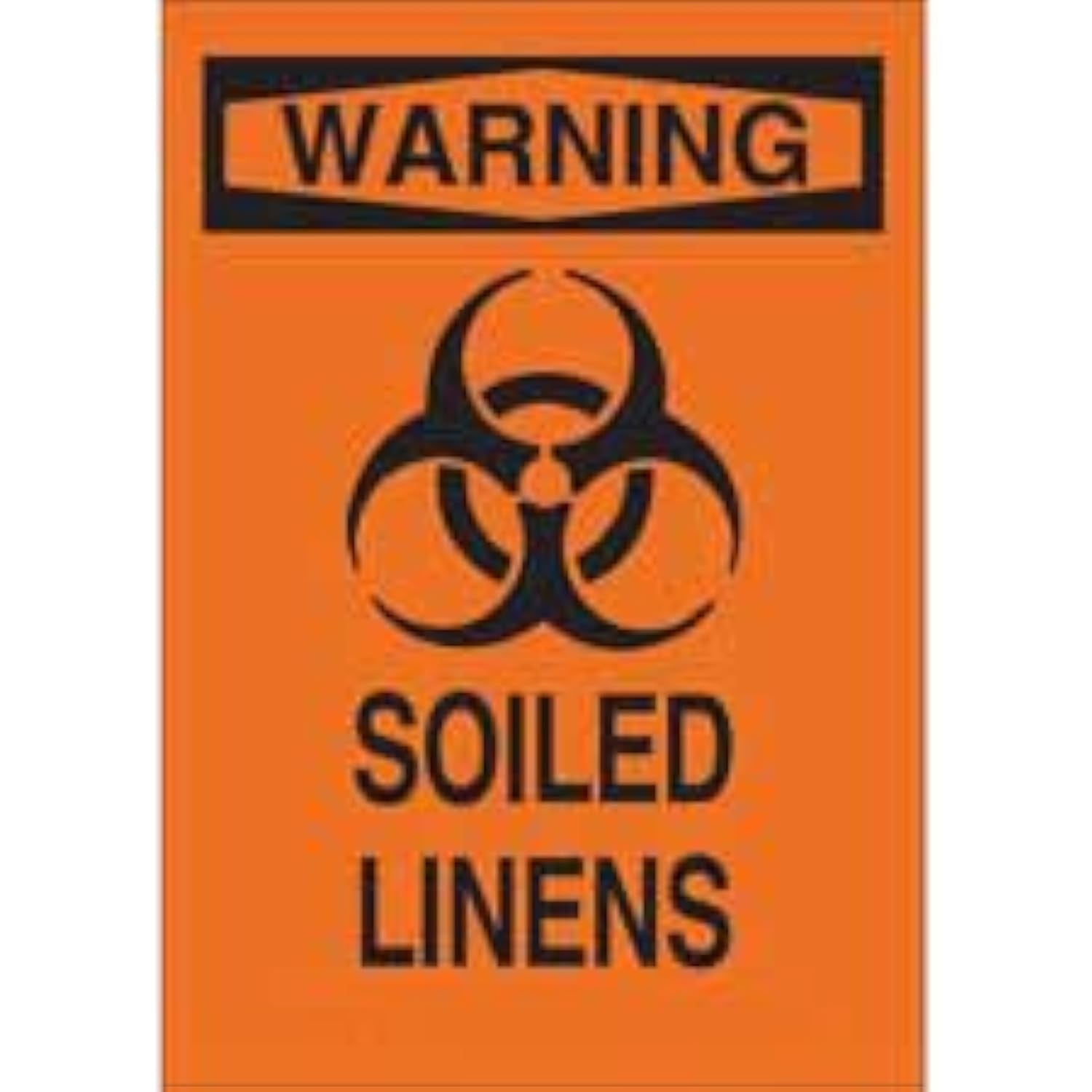 WARNING - Soiled Linens Sign - Hazardous Material Sign - Biohazard Sign ...