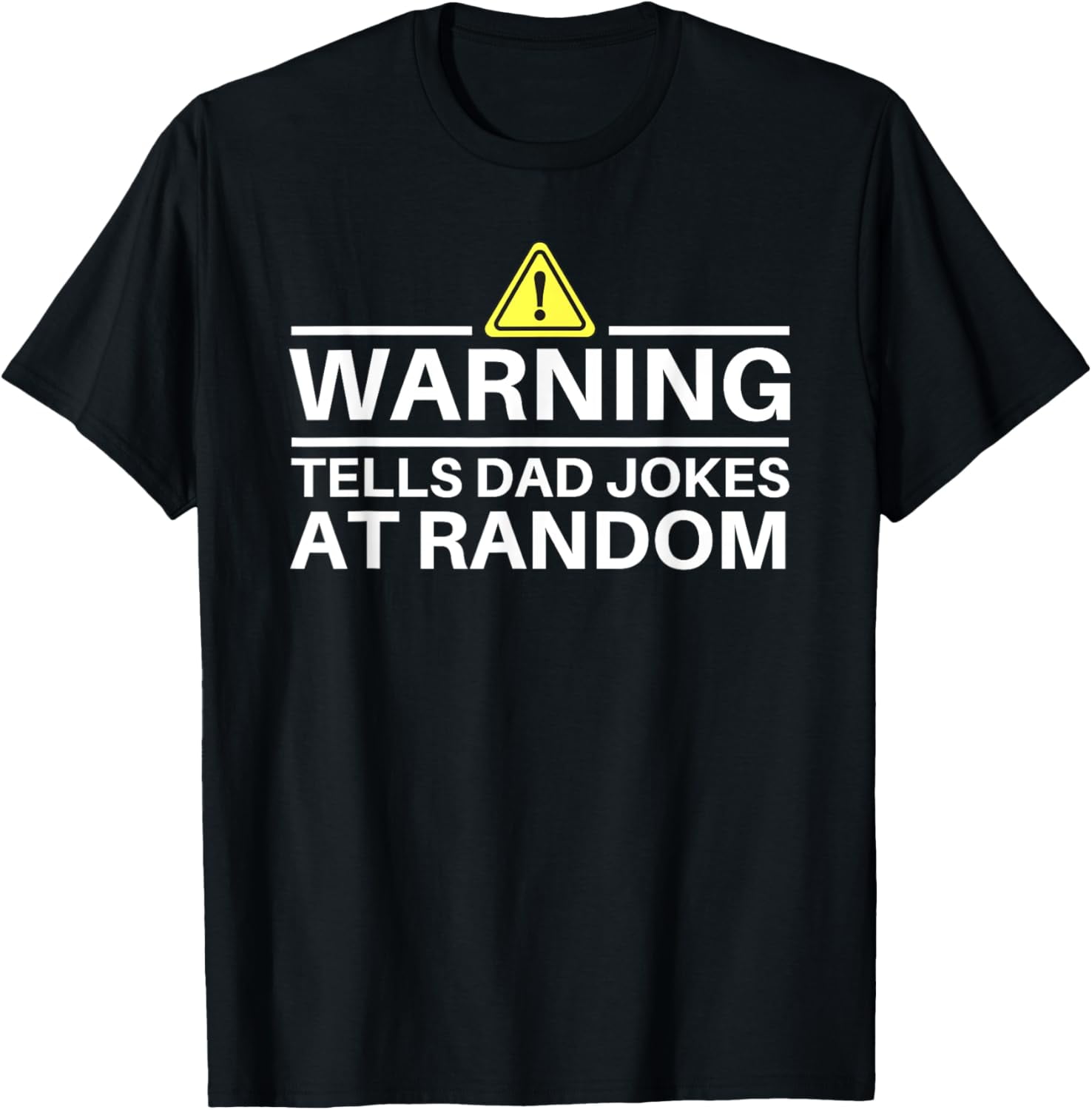 WARNING Tells Dad Jokes At Random Funny T-Shirt Father's Day - Walmart.com