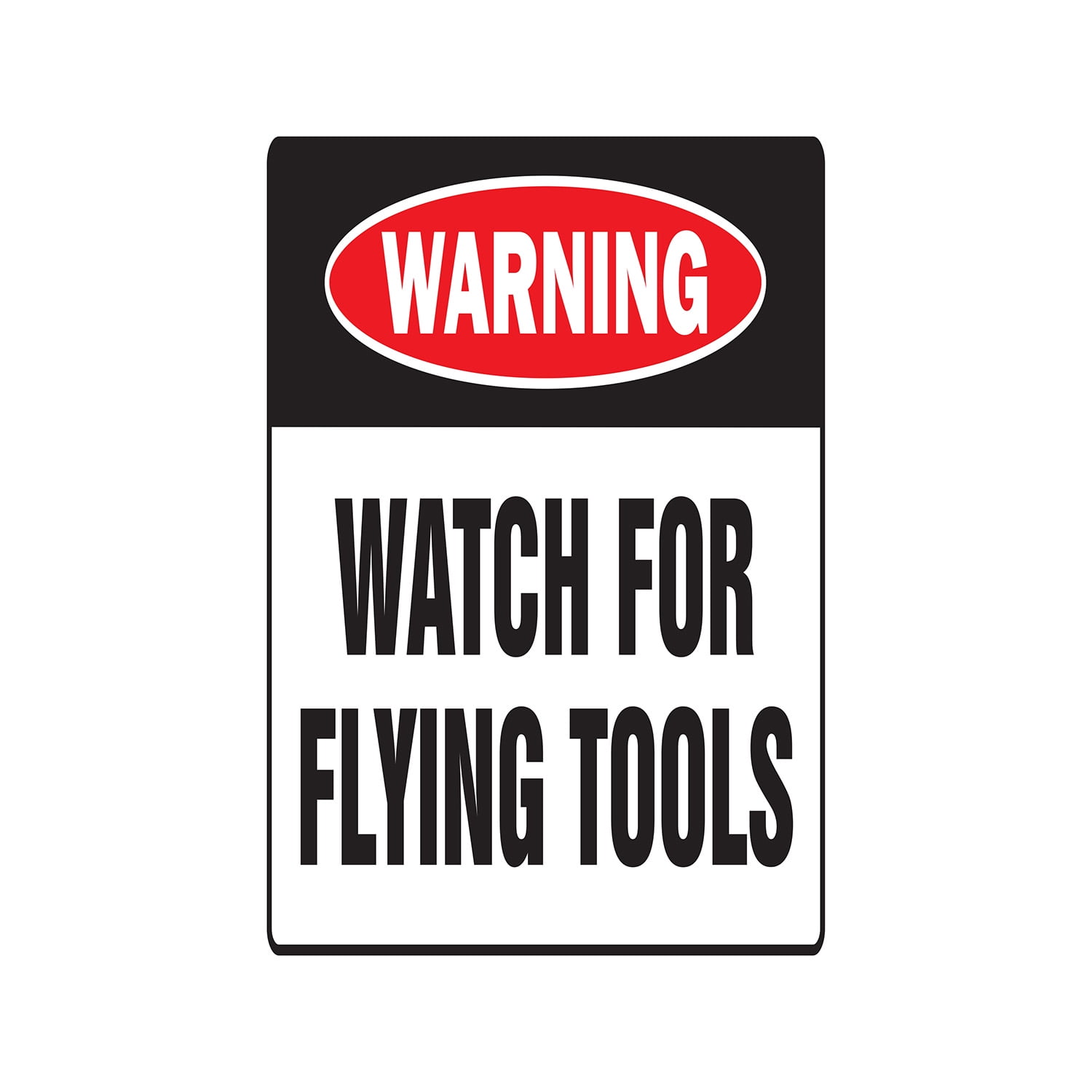 WATCH FOR FLYING TOOLS Warning Aluminum Sign mechanic carpenter repair ...
