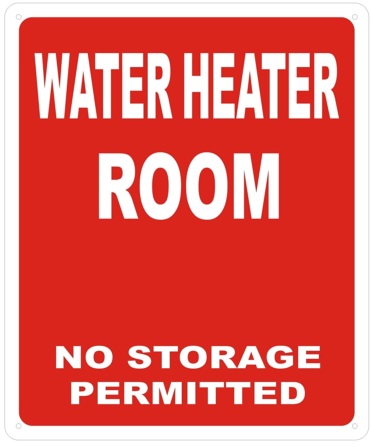 WATER HEATER ROOM SIGN - RED ( Reflective !!! ALUMINUM , 10X12)(ref ...