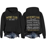 WDNC Club Sweatshirt We Do Not Care Club Hoodie - Walmart.com