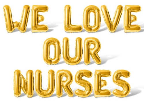 WE LOVE OUR NURSES Letter Balloon Banner - Nurse Appreciation Party ...