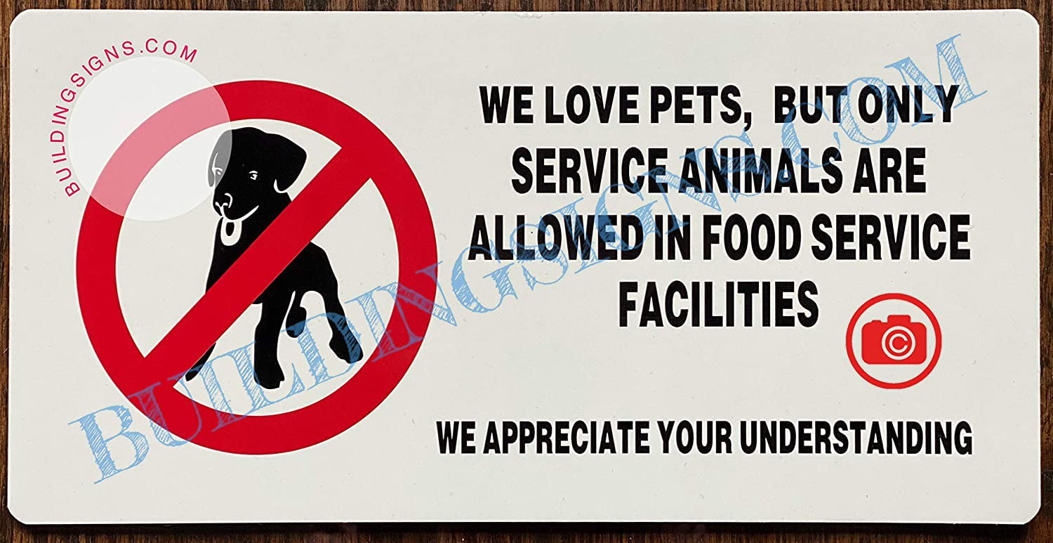 WE Love Pets, BUT ONLY Service Animals are Allowed in Food Service ...