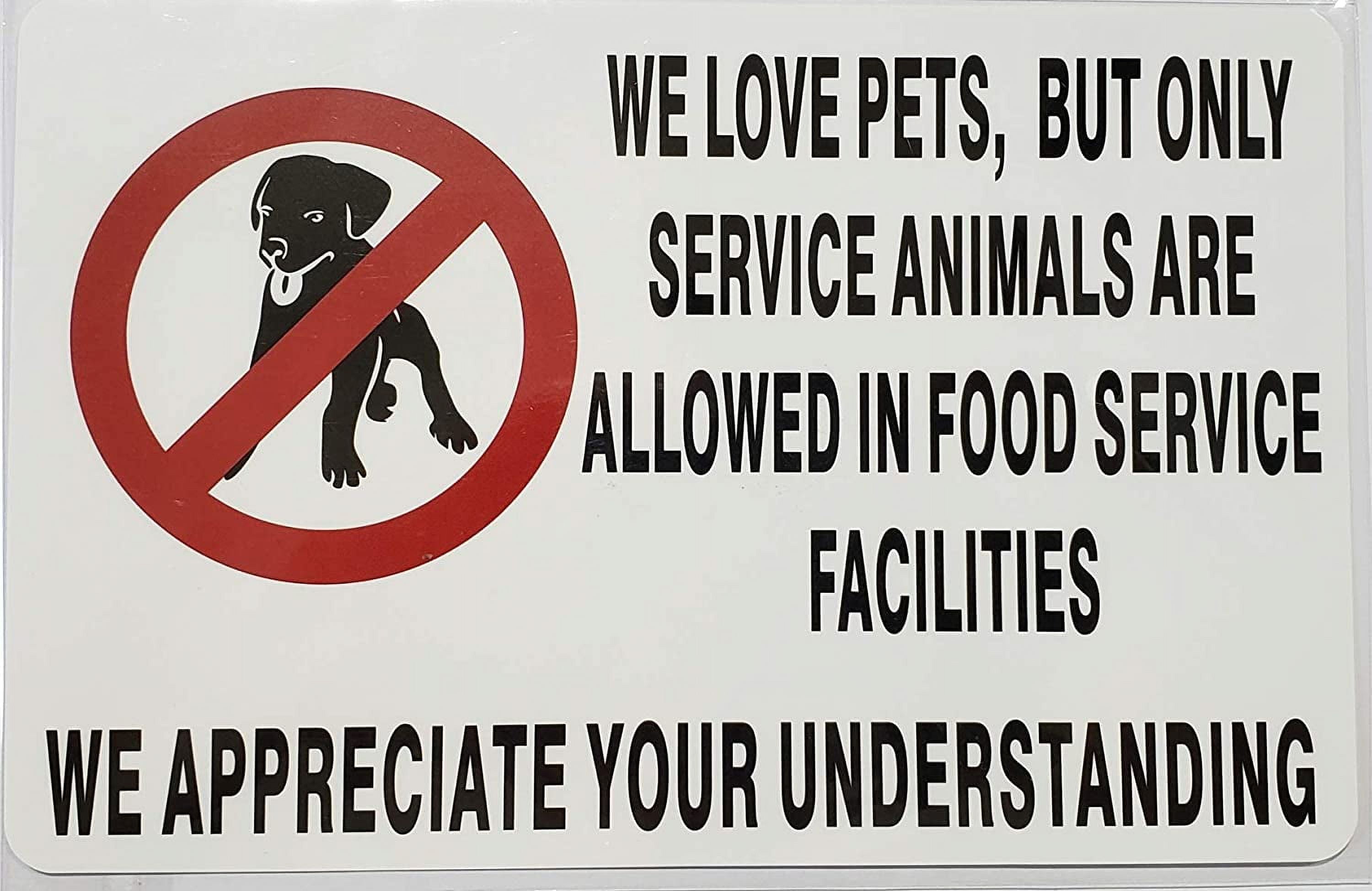 WE Love Pets, BUT ONLY Service Animals are Allowed in Food Service ...