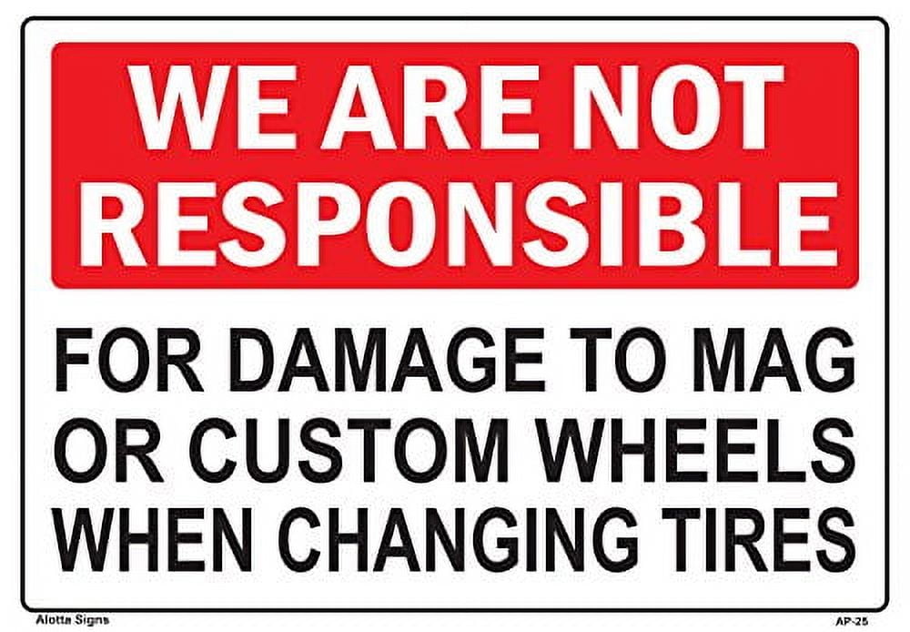 WE are Responsible for Damage to Wheels When Changing Tires 14x20 Heavy ...