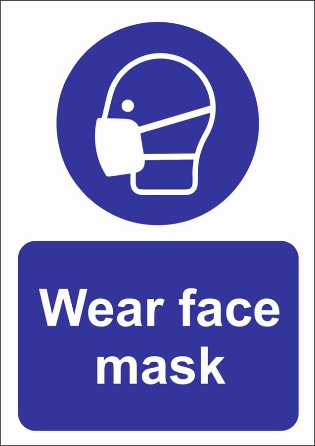 WEAR FACE MASK SITE SAFETY SIGN Metal Aluminum Sign OR FOAMEX SITE SIGN ...