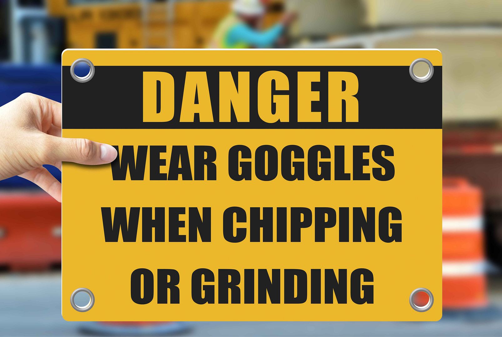 WEAR GOGGLES WHEN CHIPPING OR GRINDING | Warning Notice Caution Danger ...