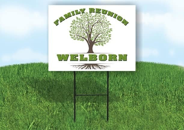 WELBORN FAMILY REUNION GR TREE 18 in x 24 in Yard Sign Road Sign with ...